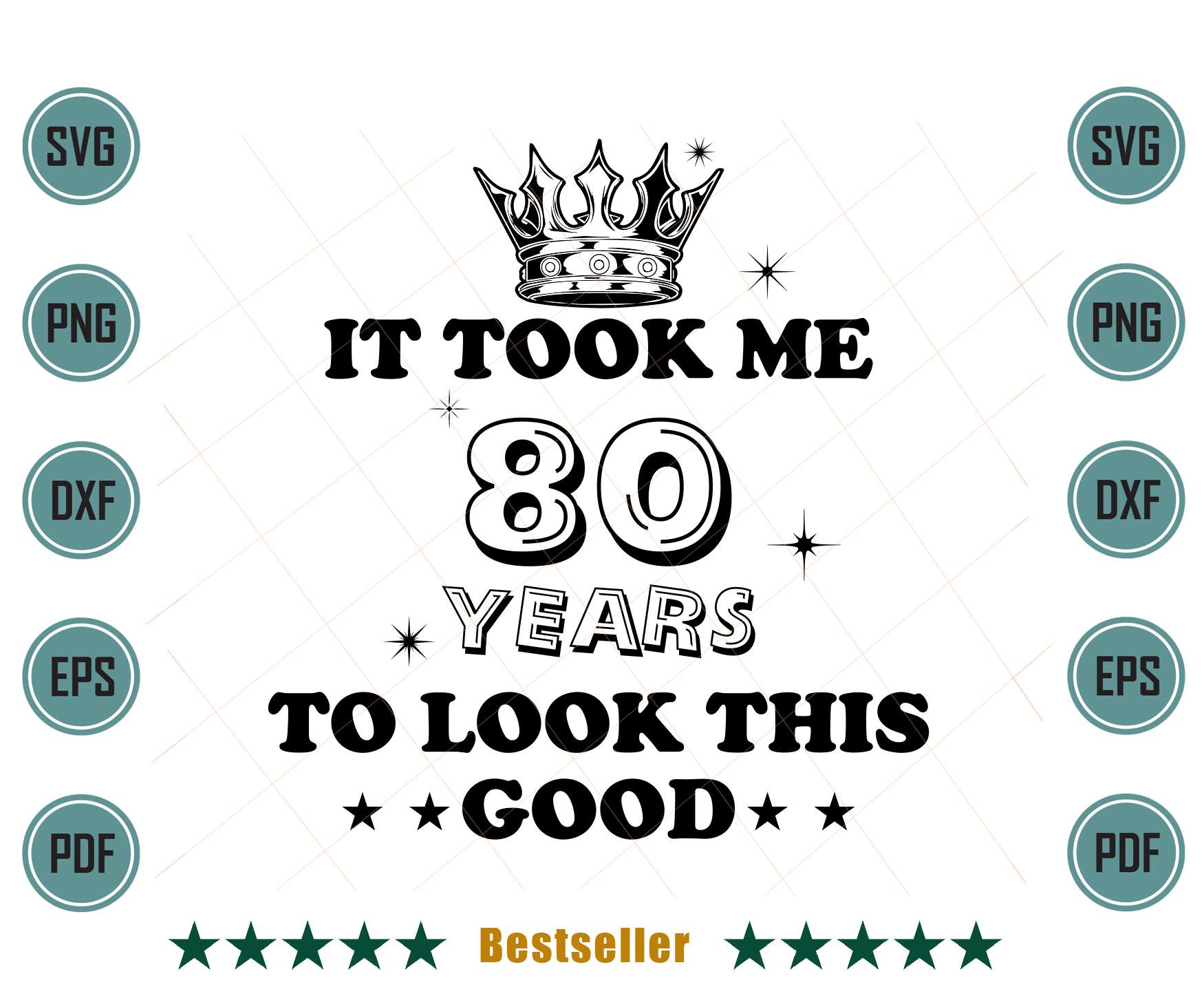 Birthday It Took Me 80 Years To Look This Good Svg, Happy Bi | Inspire ...
