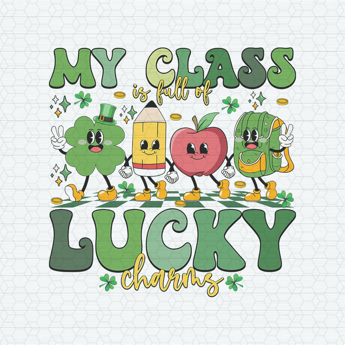 My Class Is Full Of Lucky Charms PNG - Inspire Uplift