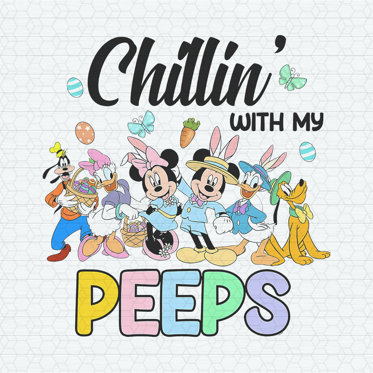 Chillin With My Peeps Mickey And Friends PNG | Inspire Uplift
