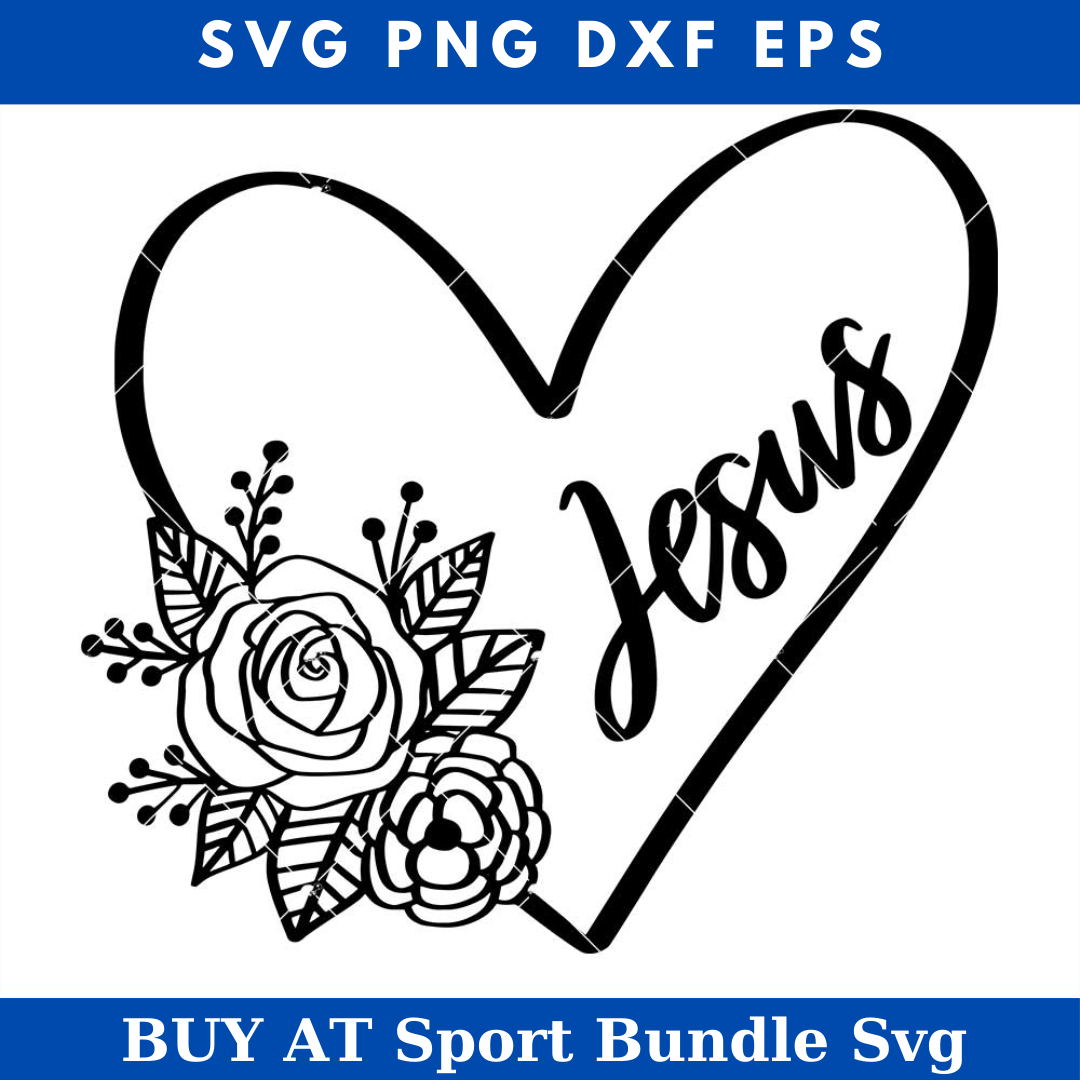 Jesus Rose Heart Svg, Rose Heart Svg, Jesus Loves Svg | Inspire Uplift