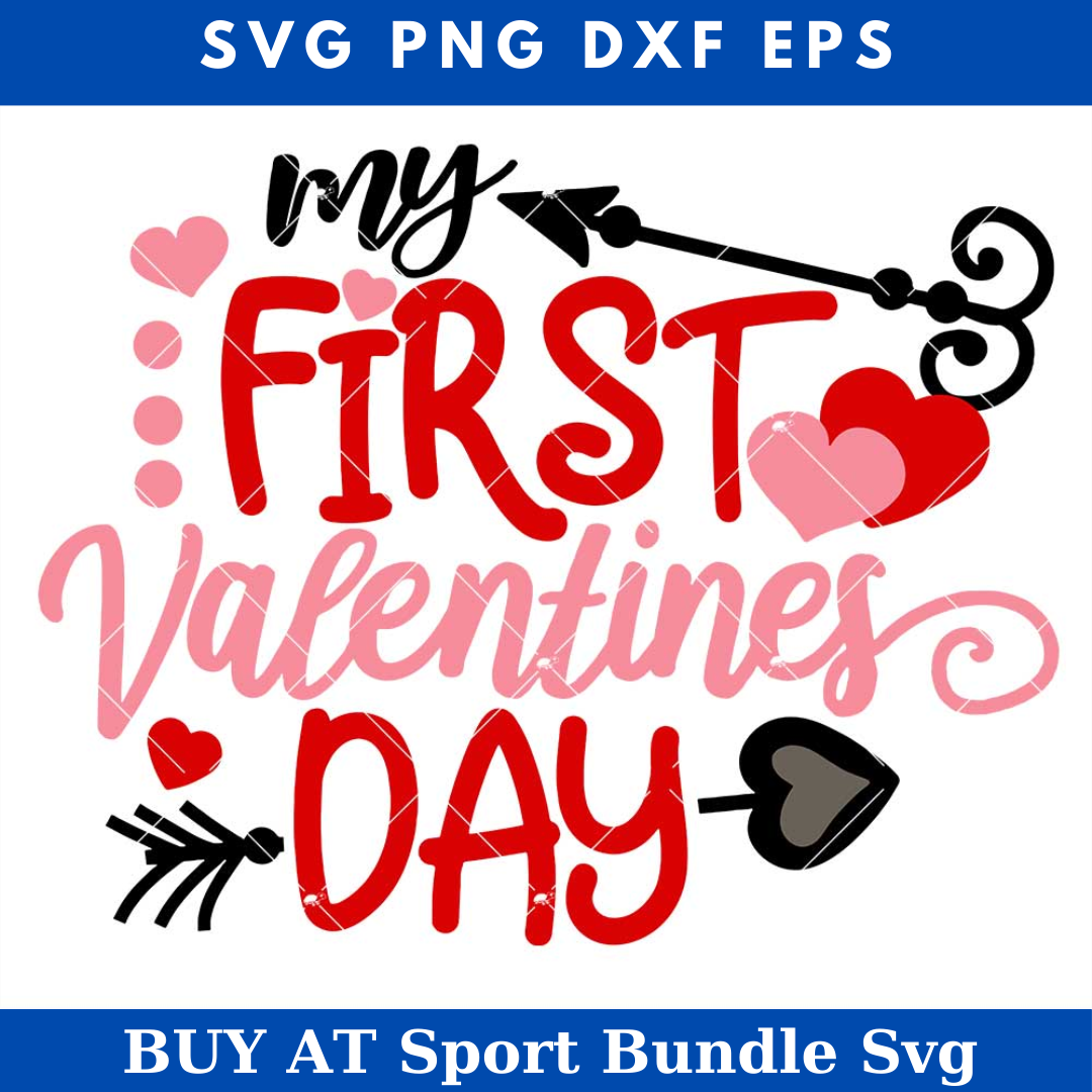My First Valentines Day Svg, Heart Svg, Love Svg | Inspire Uplift