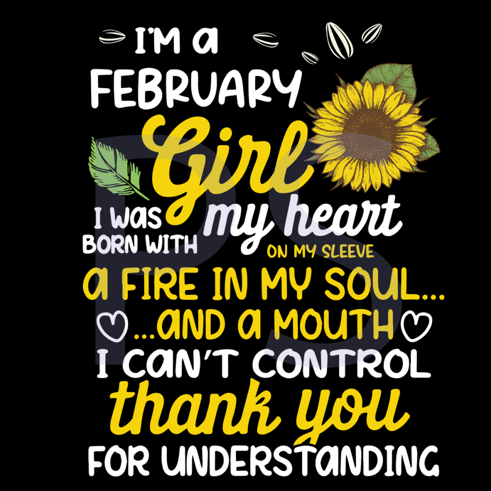 I Am A February Sunflower Girl Queen Born On February Svg, B | Inspire ...