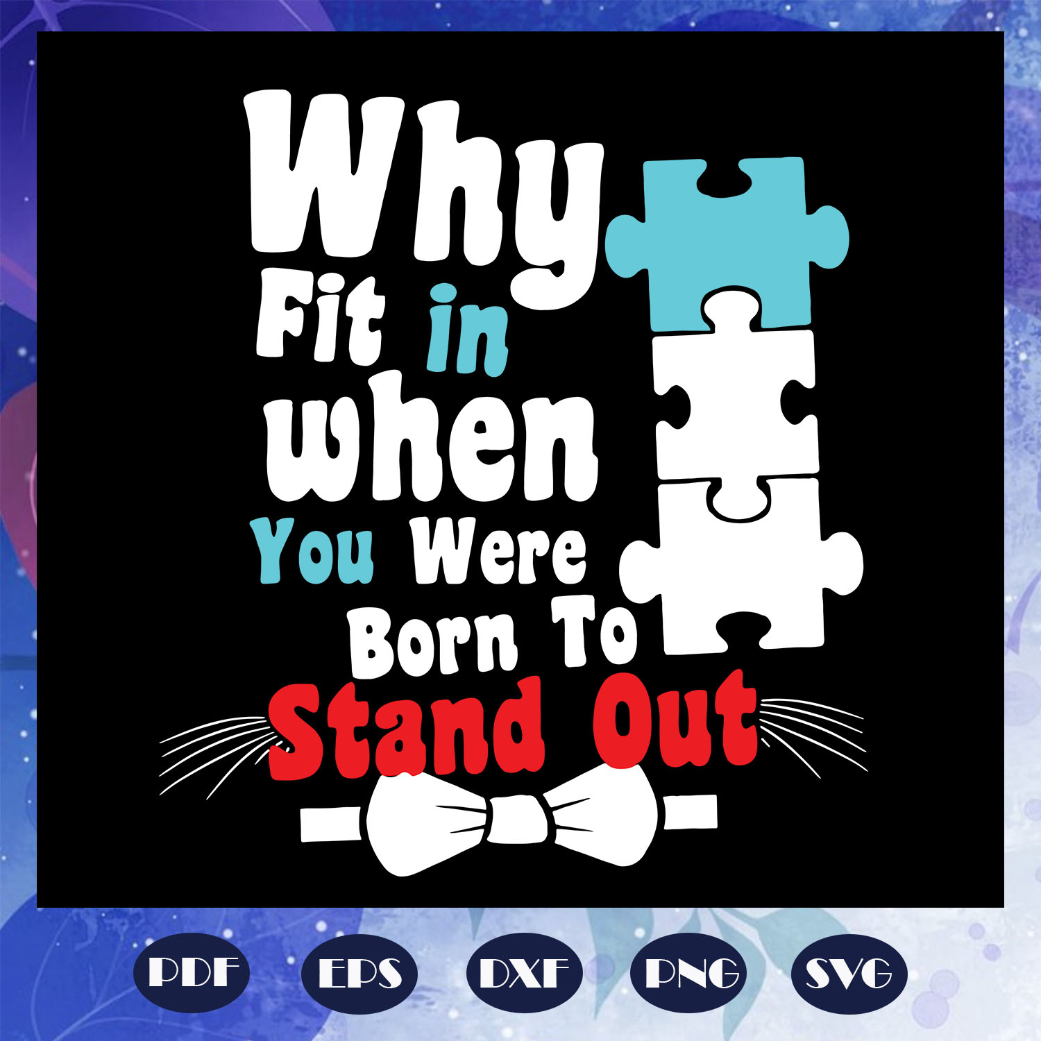 Why fit in svg, when you were born to stand out svg, funny g - Inspire ...