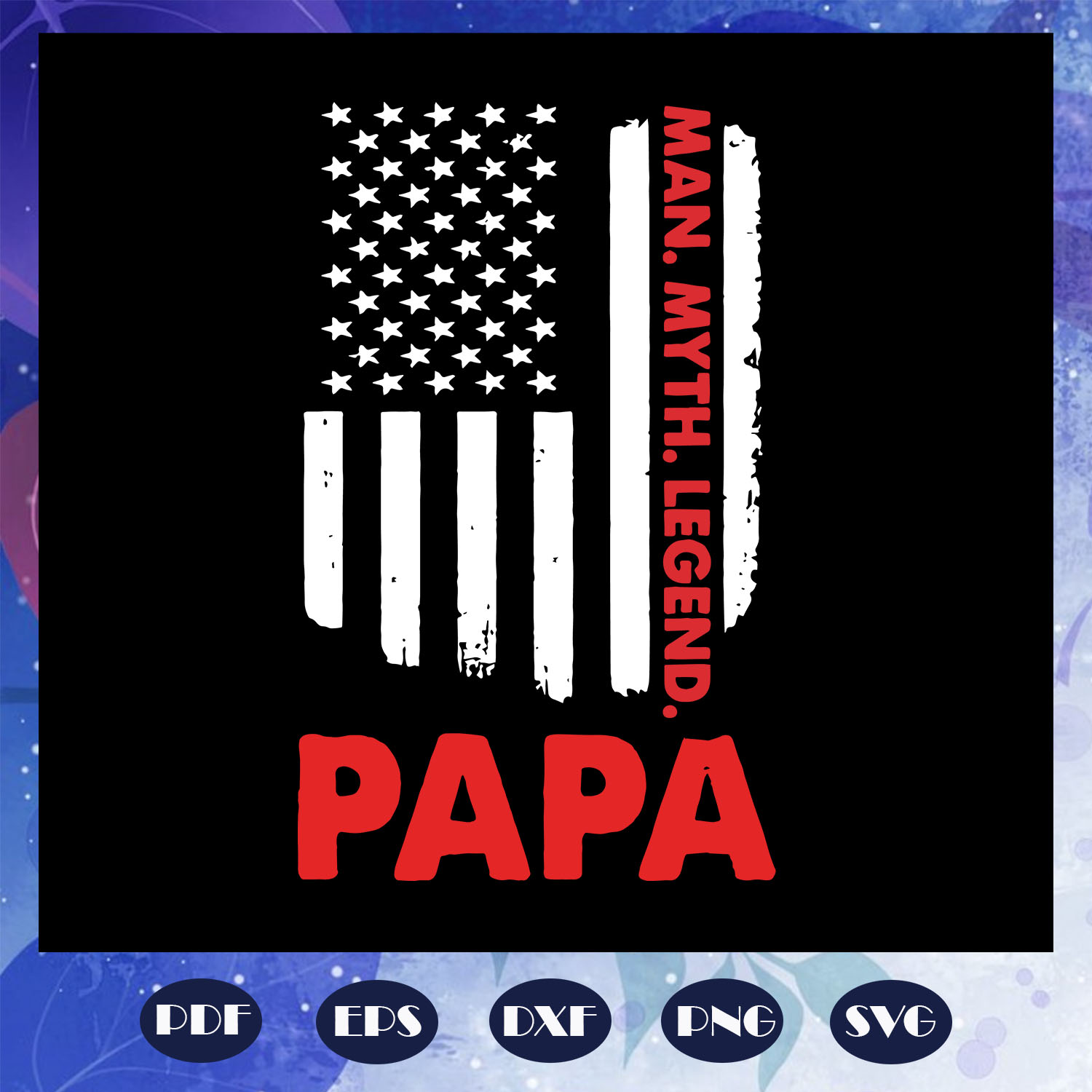 Papa american flag svg, papa svg, daddy svg, fathers day svg - Inspire ...