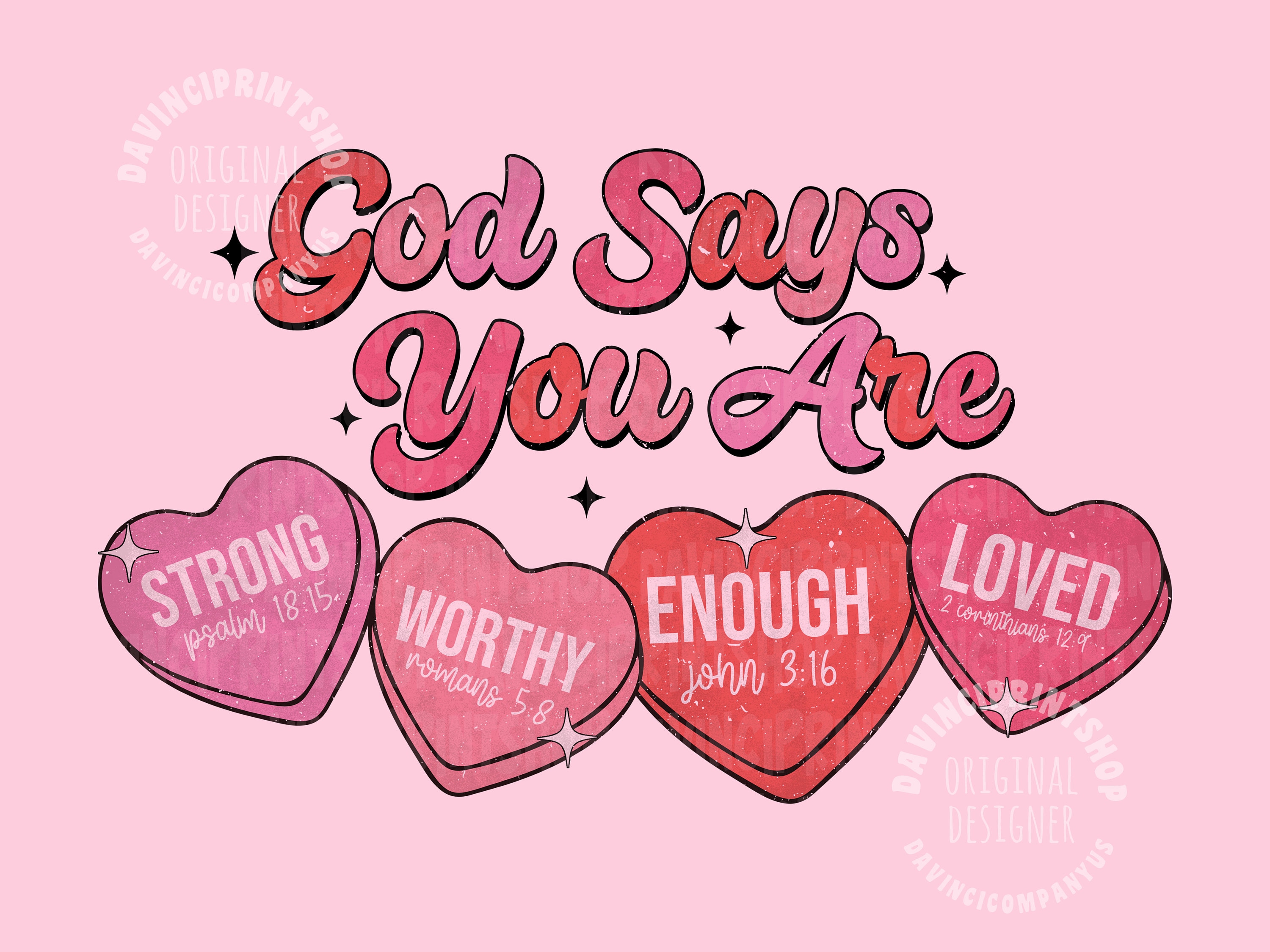God says you are Valentine png, Candy hearts png, Christian - Inspire ...