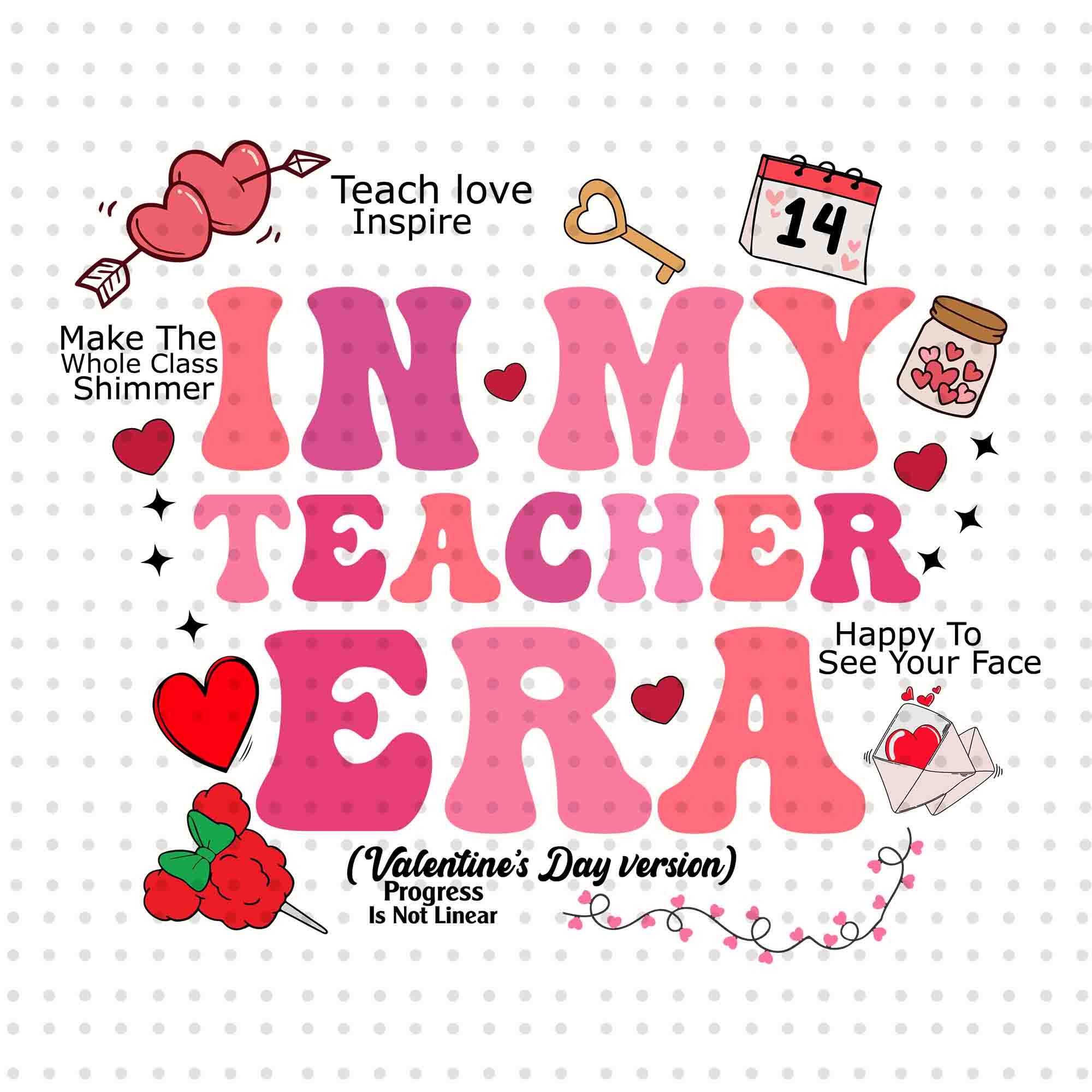 Teacher Valentine SVG, Teaching Sweethearts Svg, In My Teach | Inspire ...