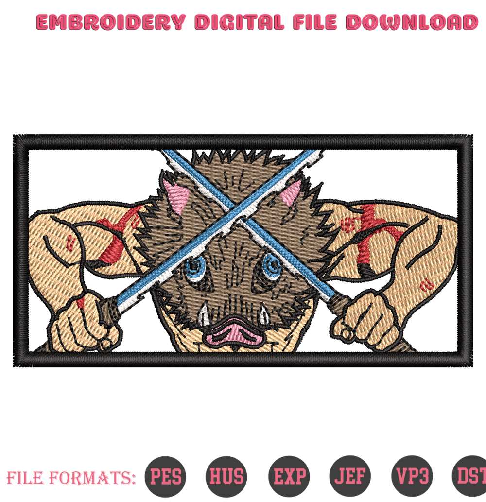 Inosuke Hashibira Come To Fight Embroidery Design Kimetsu No | Inspire ...