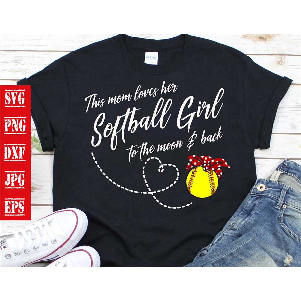 Funny Softball This Mom Loves Her Softball Girl To The Moon | Inspire ...