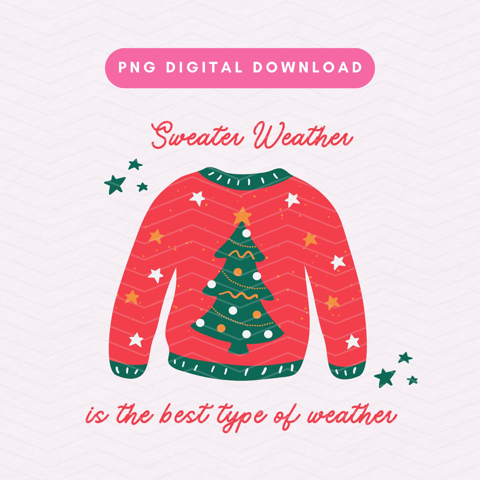 Sweater Weather Is The Best Type OF Weather PNG, Cute Christ | Inspire ...