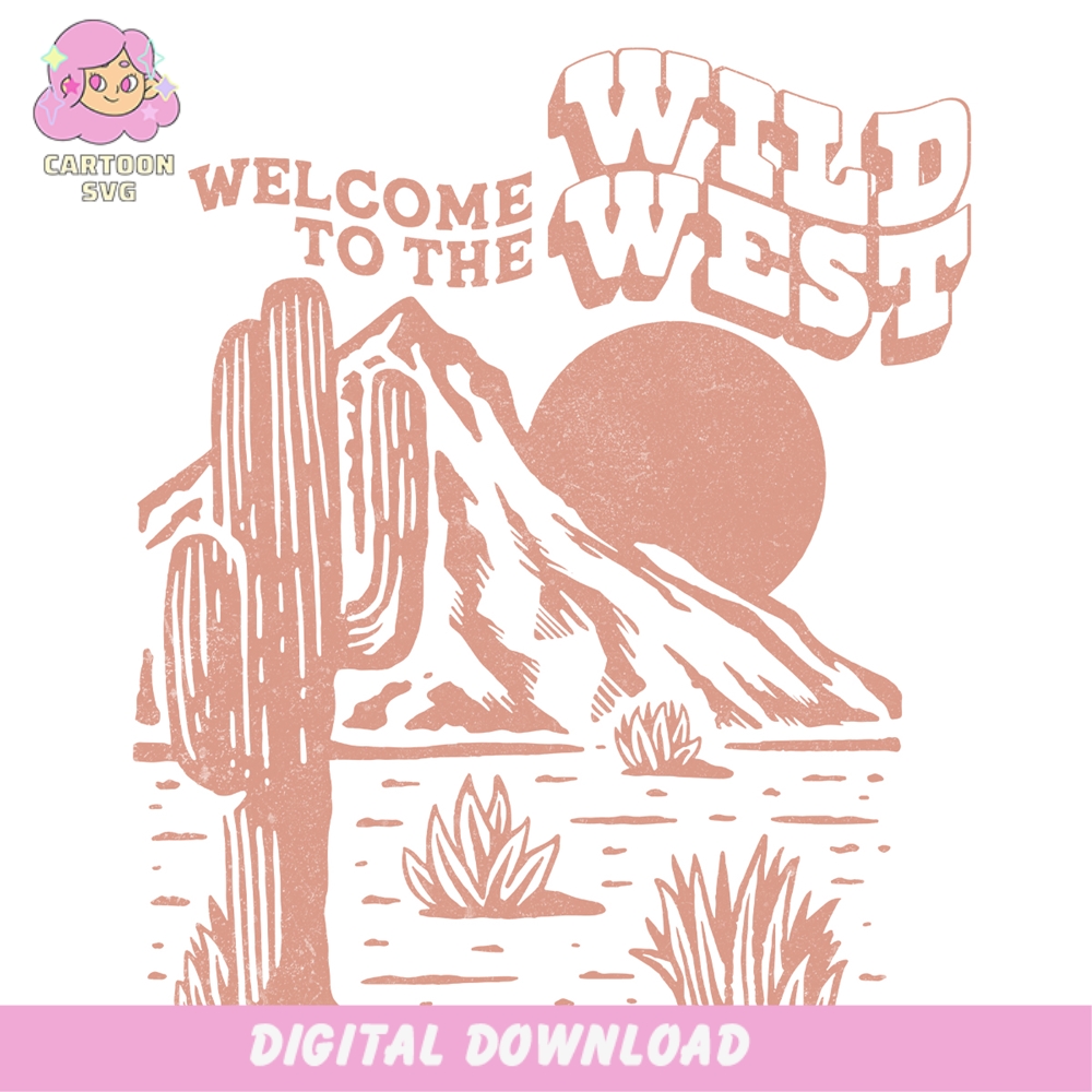 Welcome To The Wild West Desert PNG | Inspire Uplift