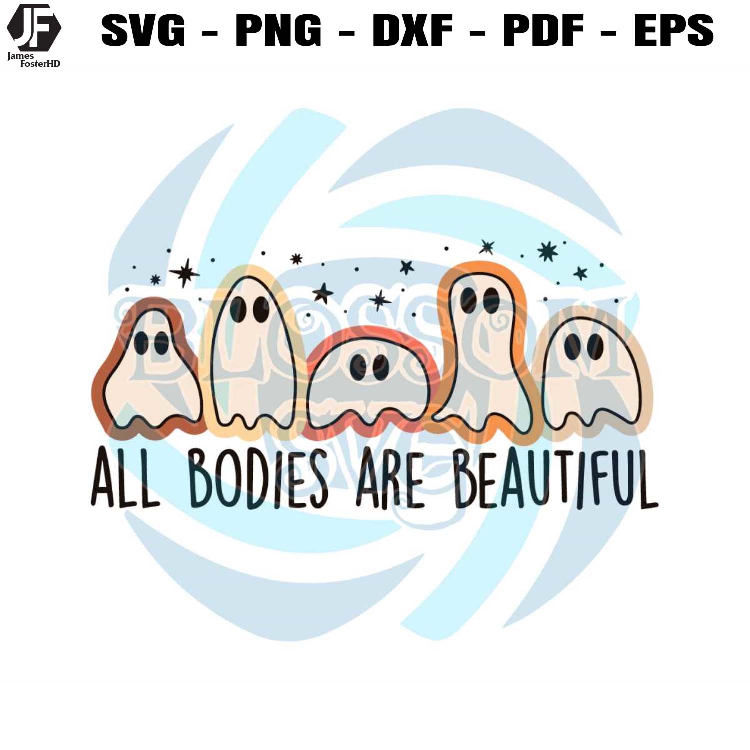 All Bodies Are Beautiful Body Ghost SVG Cutting Digital File - Inspire ...