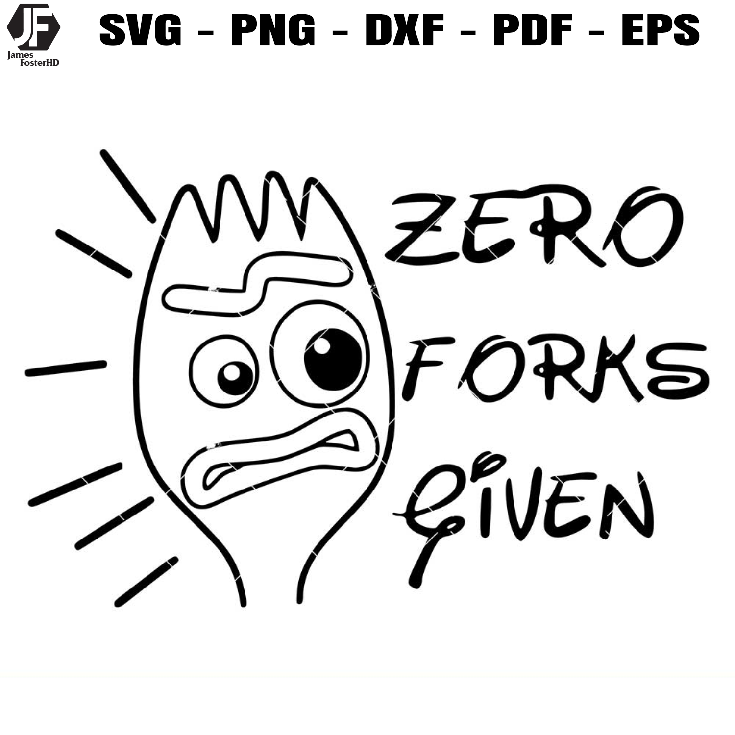 Forky Toy Story Svg, Zero Forks Given Svg, Funny Forky Svg | Inspire Uplift