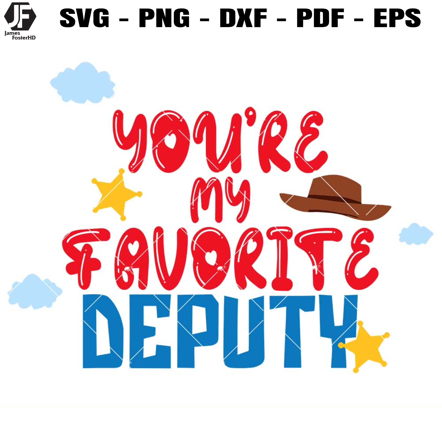 You're My Favorite Deputy Svg, Toy Story Svg, Cowboy Svg - Inspire Uplift