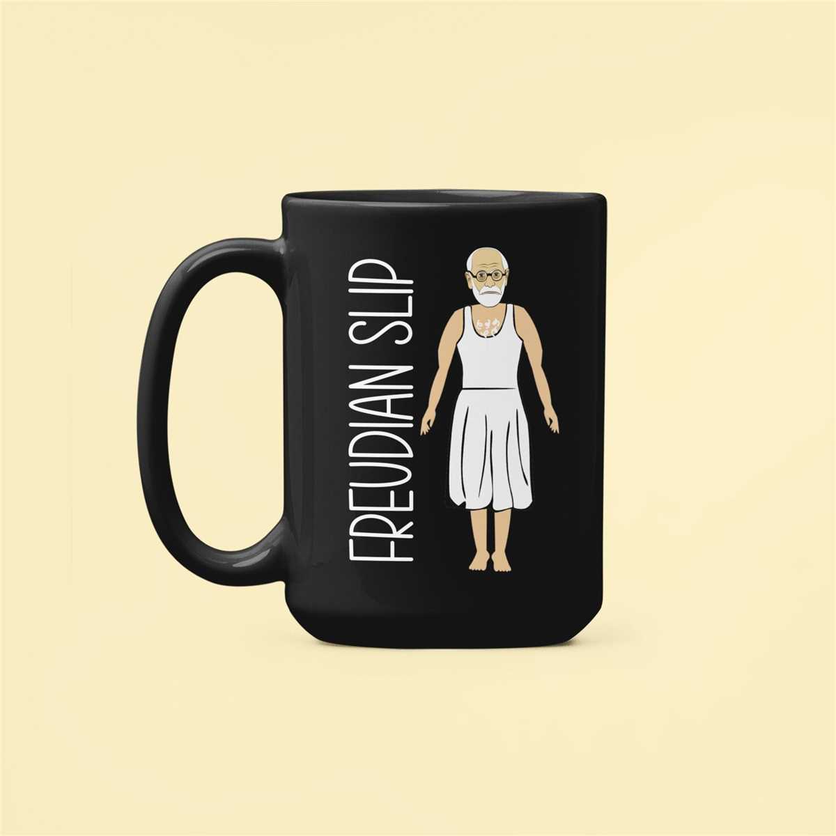 Funny Freud Mug, Freudian Slip, Sigmund Freud Gifts, Psychol | Inspire ...