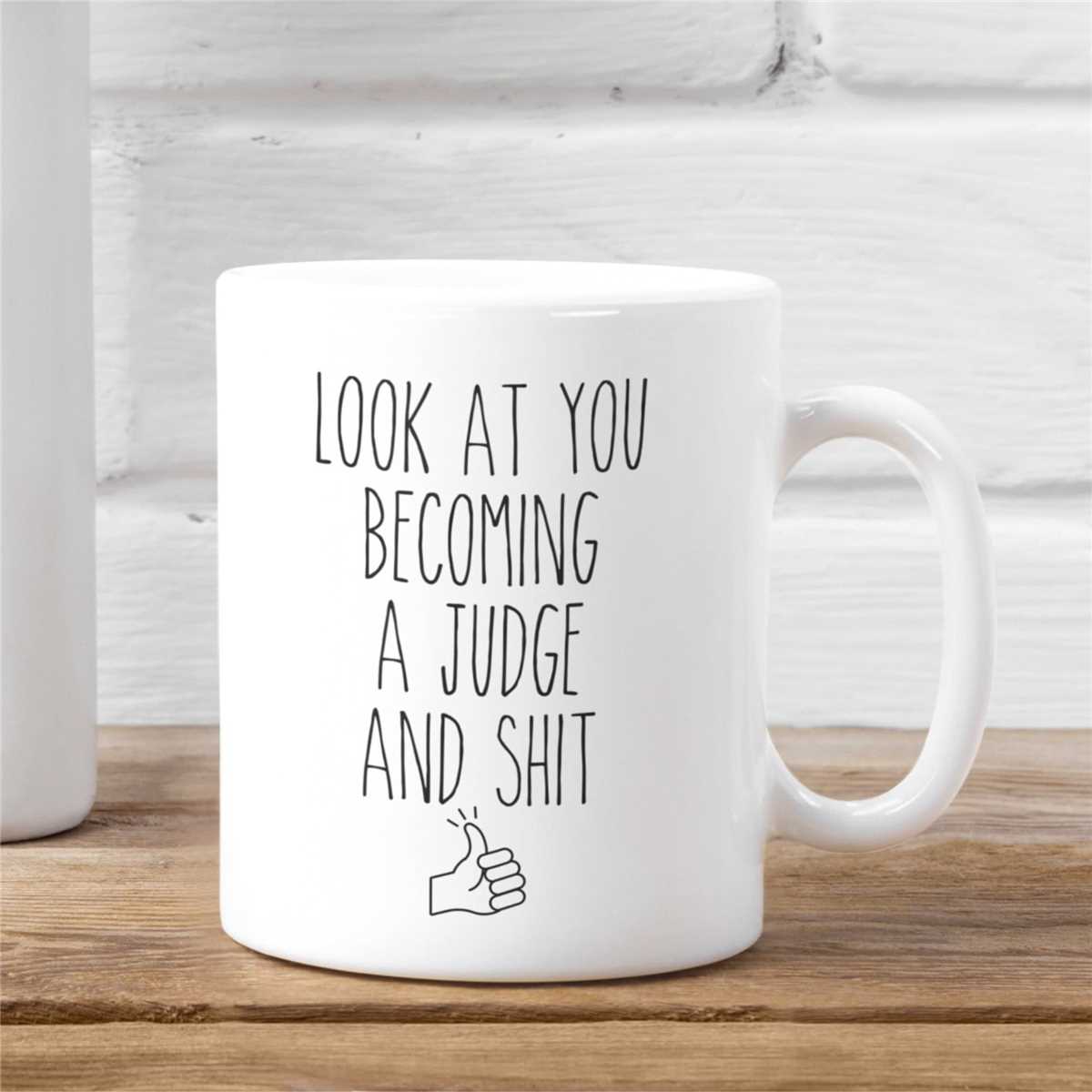 Future Judge Mug, Look at You Becoming a Judge, Gifts for Ne | Inspire ...