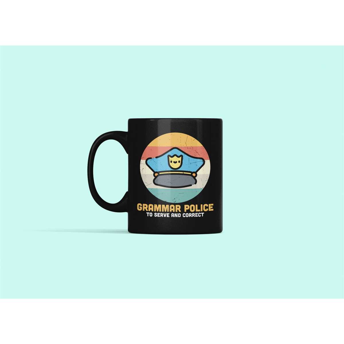 Grammar Police Gifts, Grammer Police Mug, to Serve and Corre | Inspire ...