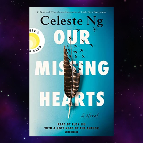 Our Missing Hearts: A Novel By Celeste Ng (Author) | Inspire Uplift