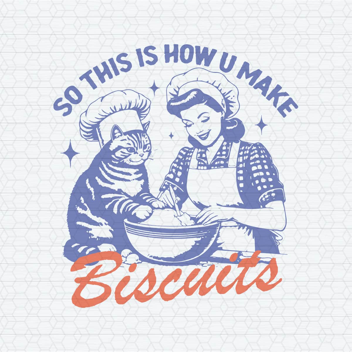 So This Is How You Make Biscuits SVG - Inspire Uplift
