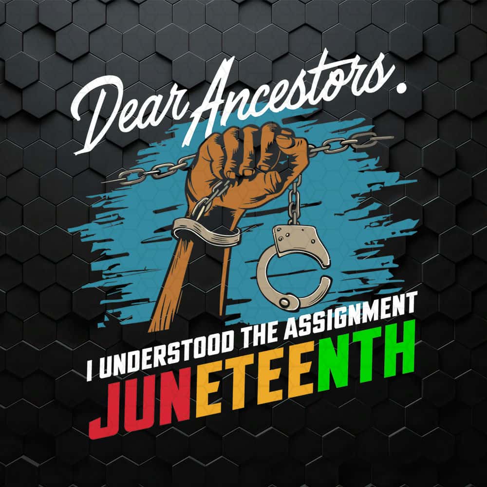 Dear Ancestors I Understood The Assignment Handcuff SVG - Inspire Uplift