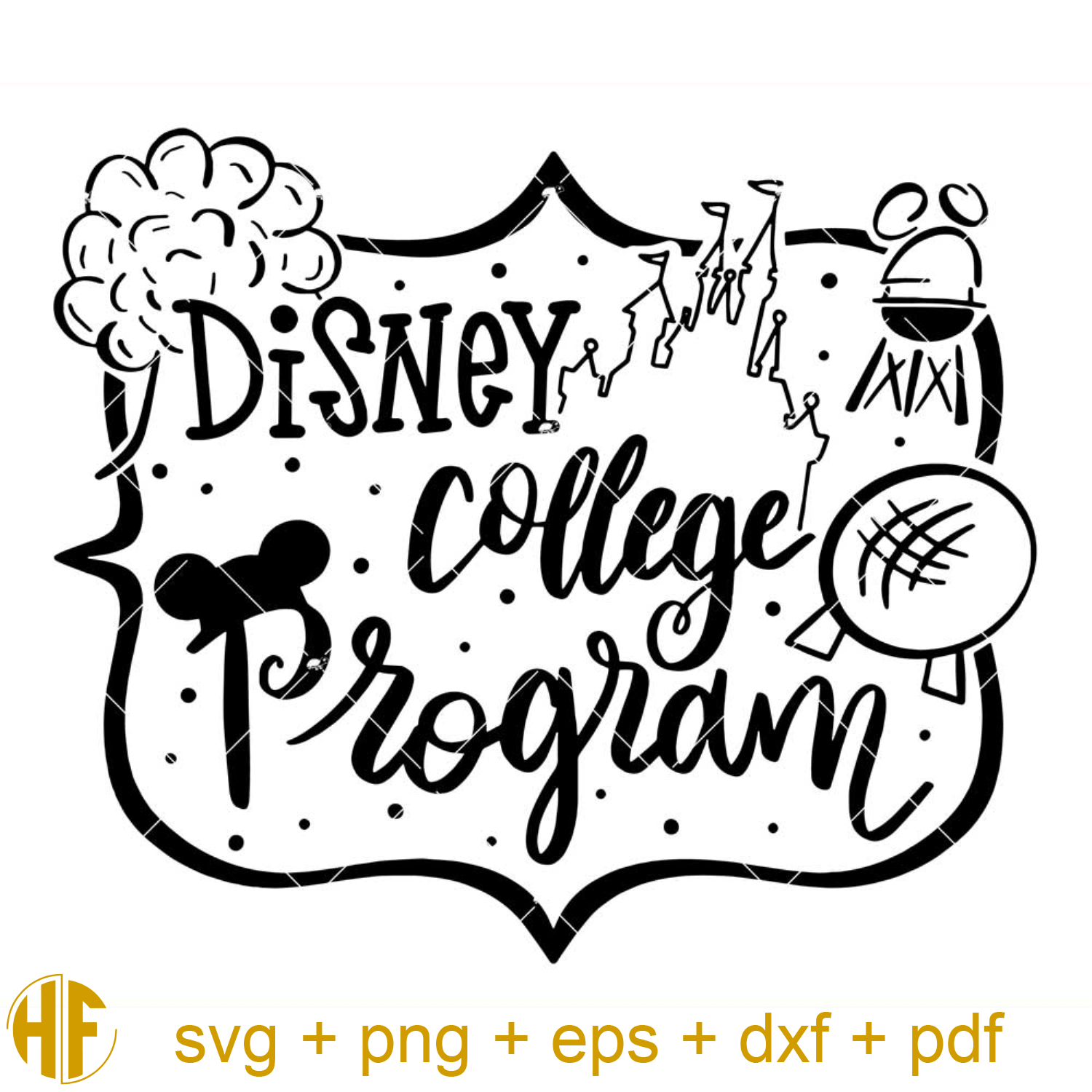 Disney College Program Svg, Disney World Svg, Disney Svg | Inspire Uplift