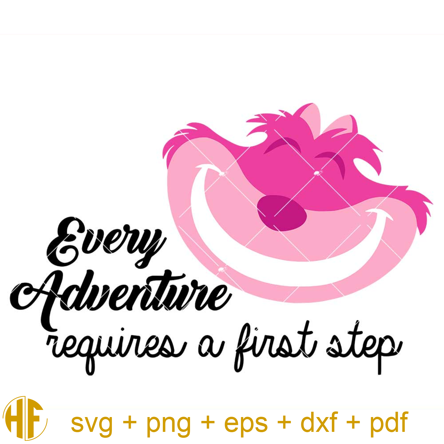 Every Adventure Requires A First Step Svg, Cheshire Cat Svg. - Inspire ...