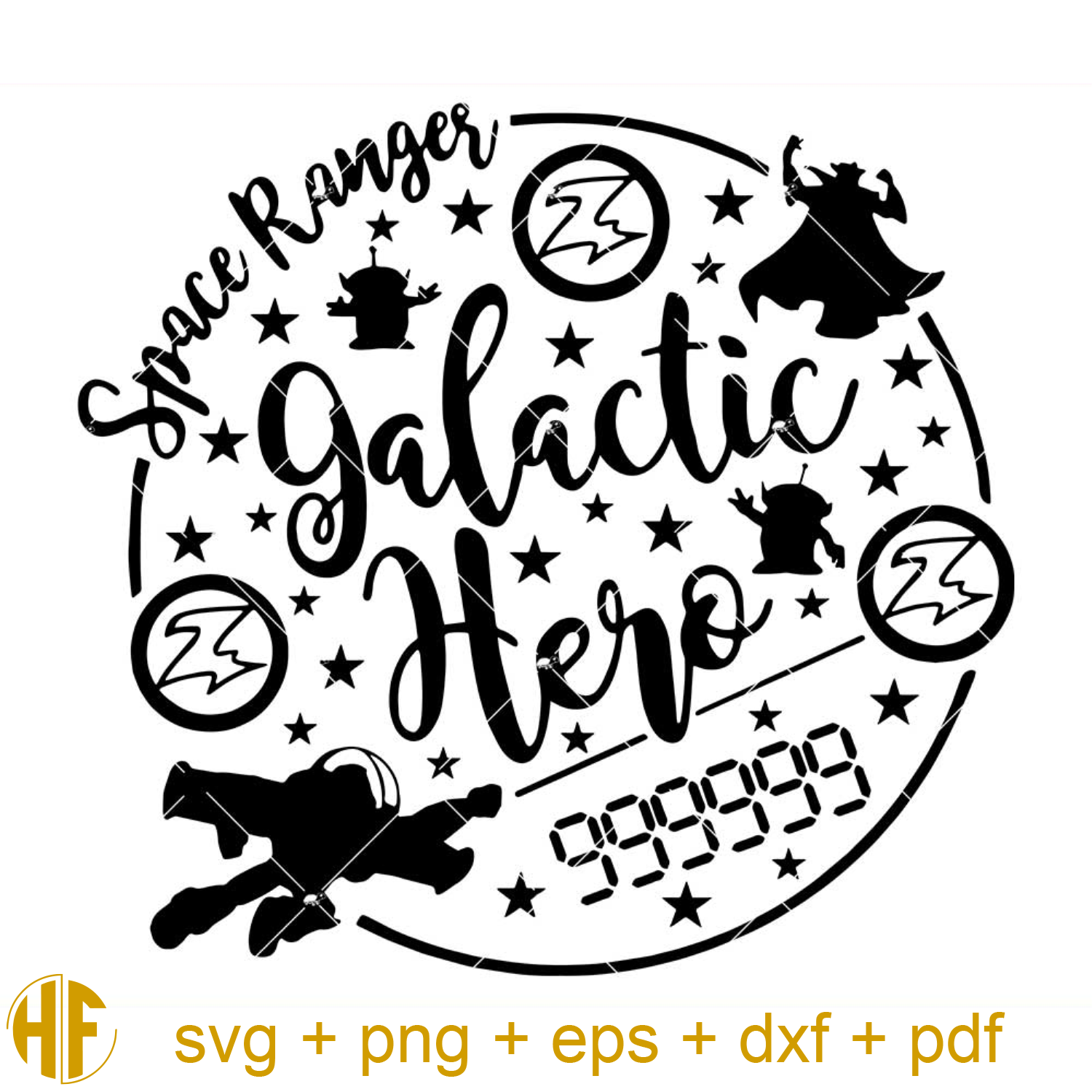 Space Ranger Galatic Hero Svg, Buzz Lightyear Svg, Toy Story | Inspire ...