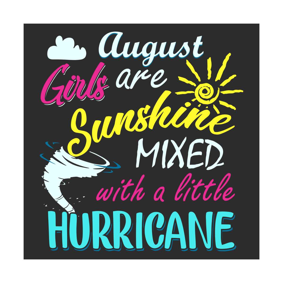 August Girls Are Sunshine Svg, Birthday Svg, August Svg, Aug - Inspire ...