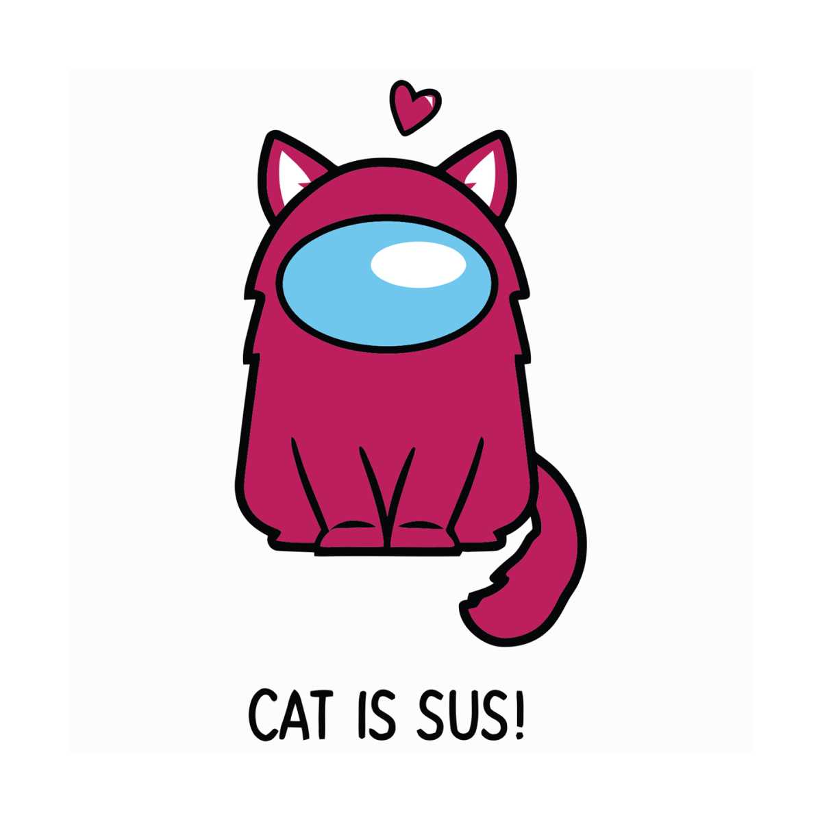 Cat Is Sus Svg, Trending Svg, Cat Svg, Among Us Avg, Imposto - Inspire ...