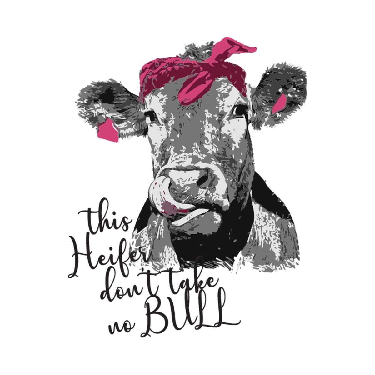 This Heifer Dont Take No Bull SVG, cows svg, cows shirt, cow | Inspire ...