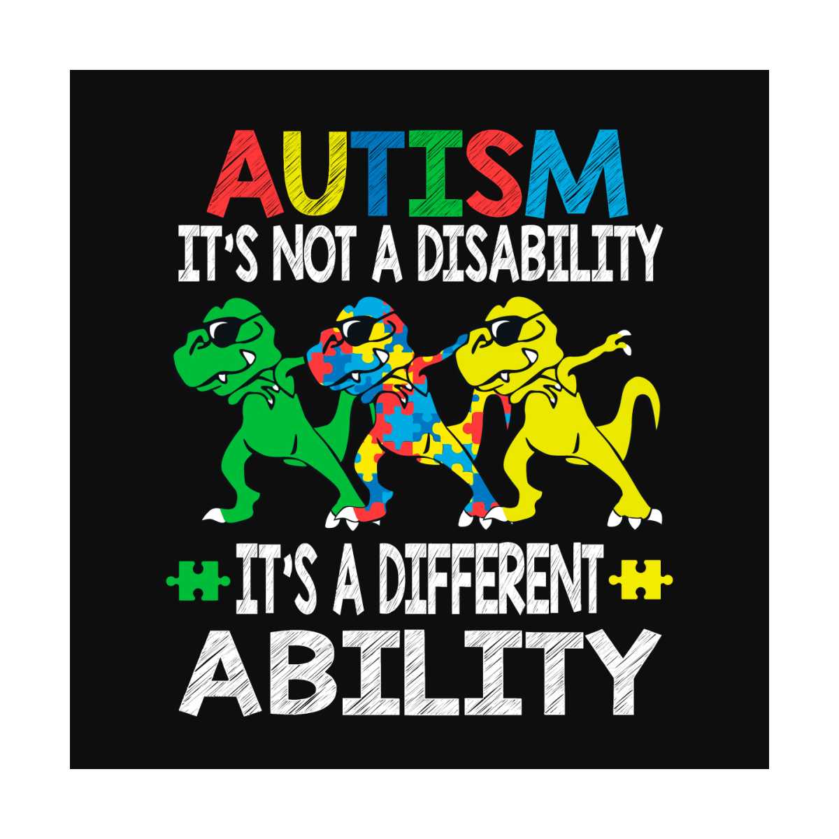 Autism It's Not A Disability Svg, Awareness Dinosaur Svg, Di - Inspire ...