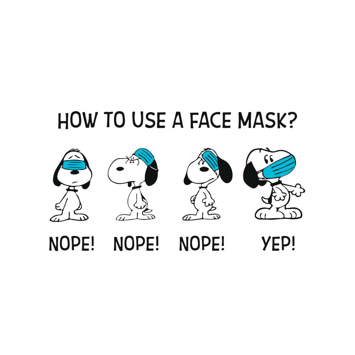 Snoopy How To Use A Face Mask Svg, Snoopy Mask Svg, Snoopy D | Inspire ...