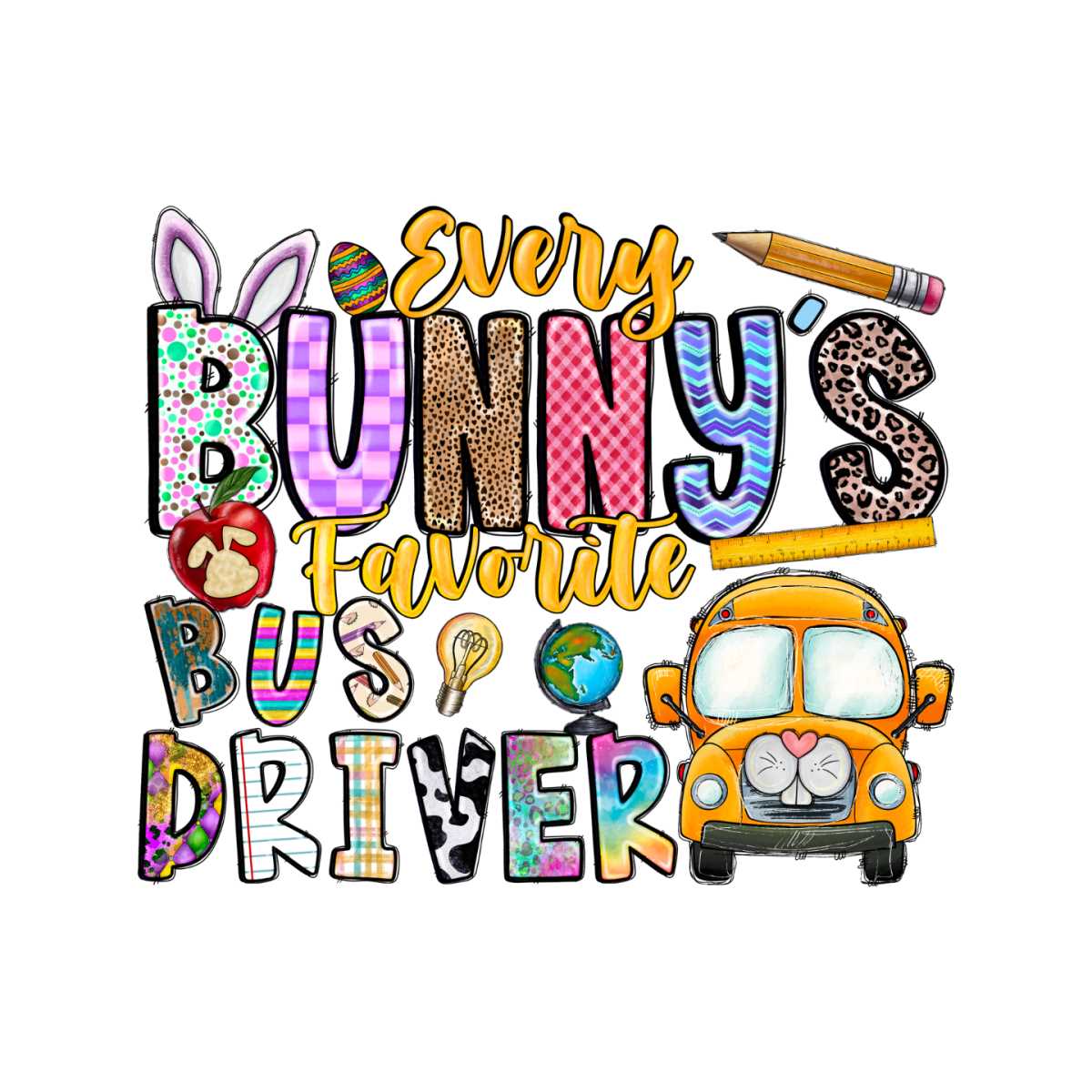 Every Bunnys Favorite Bus Driver Png Bus Png File Digital - Inspire Uplift