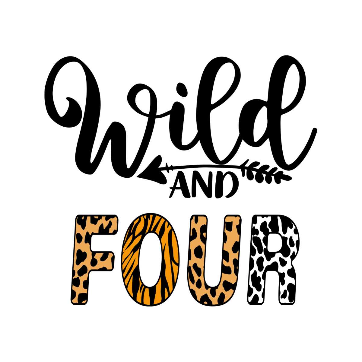 Wild And Four Birthday Svg, Birthday Svg, 4th Birthday, 4 Ye - Inspire ...