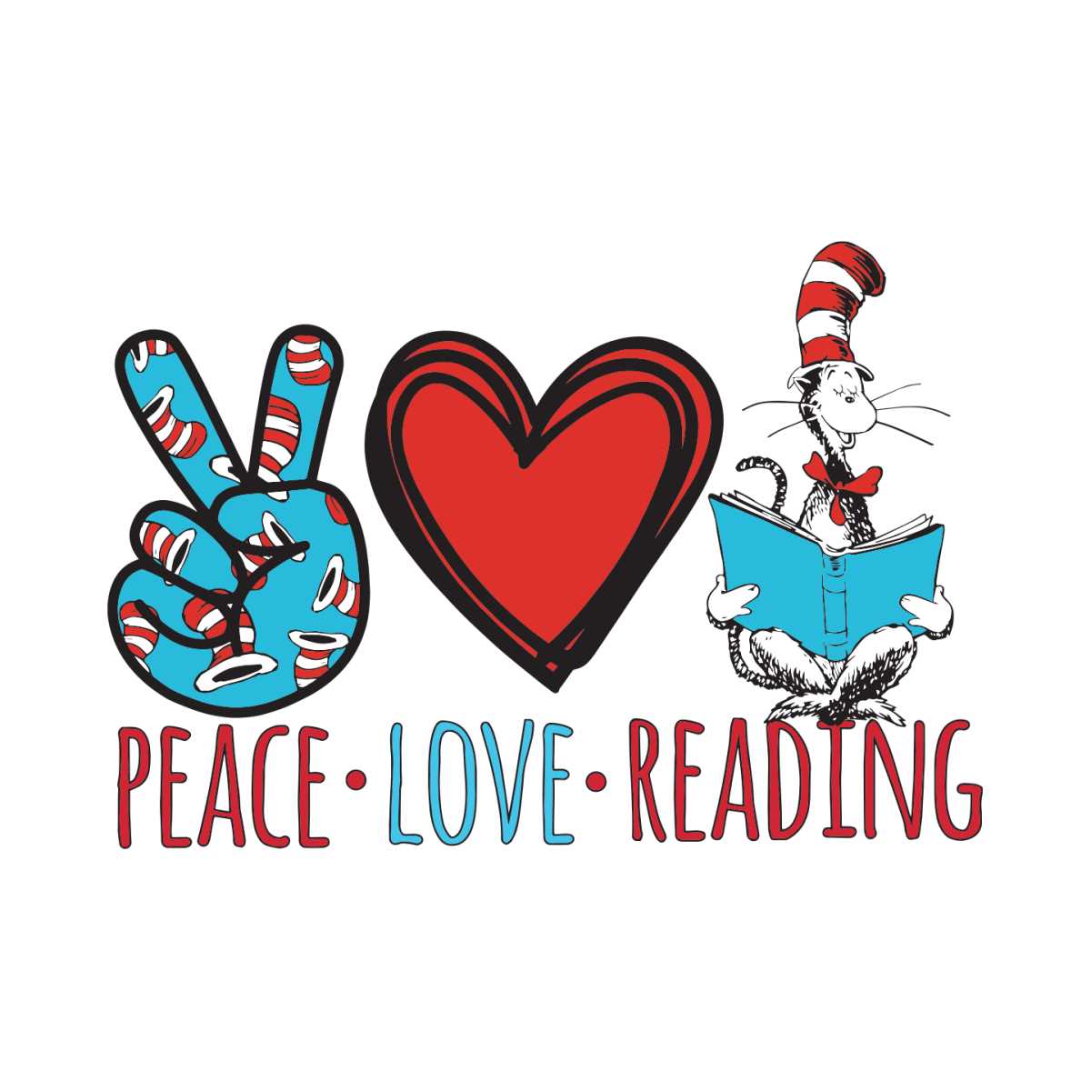 Peace Love Reading Svg, Dr Seuss Svg, Seuss Svg, Love Readin | Inspire ...