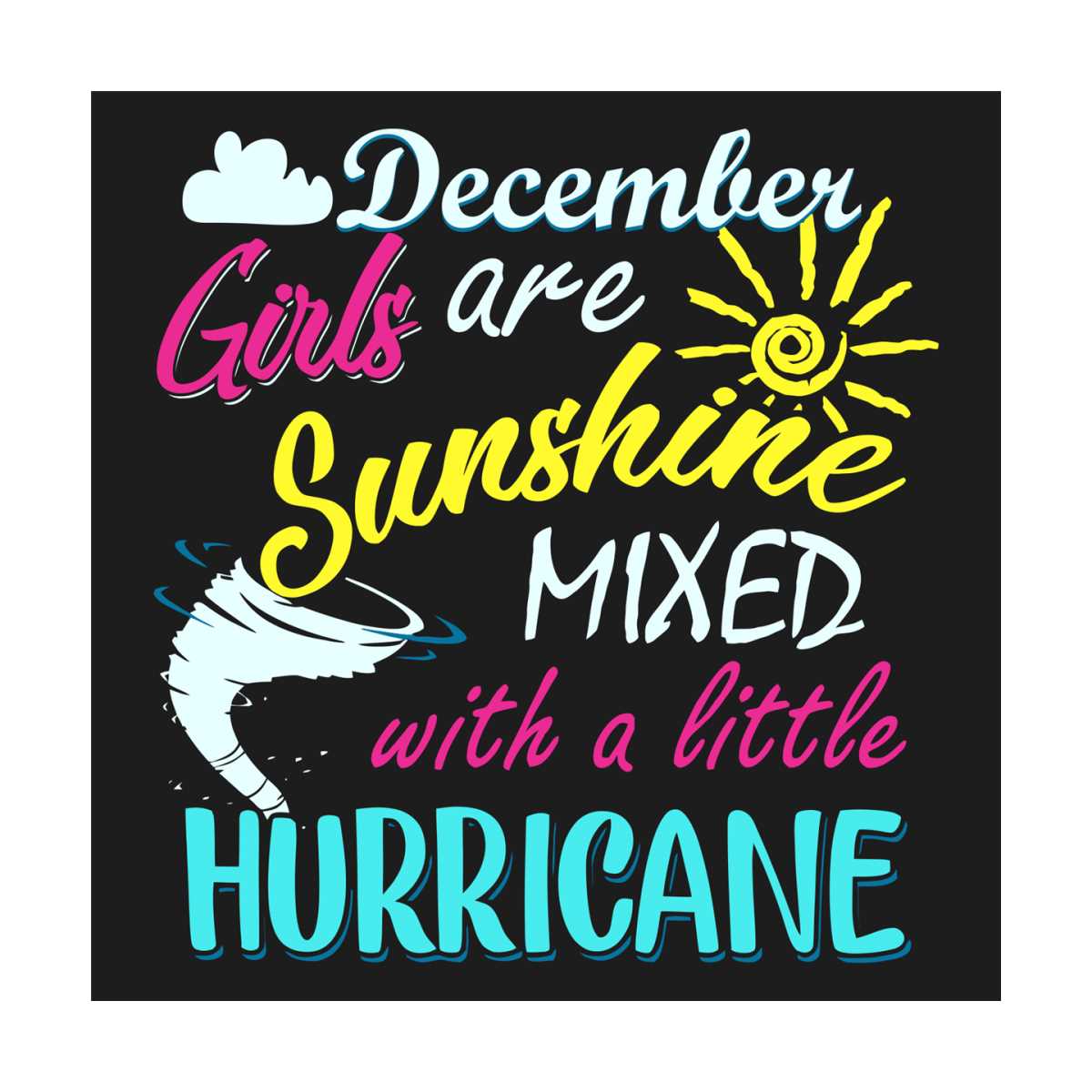 December Girls Are Sunshine Svg, Birthday Svg, December Svg, - Inspire ...
