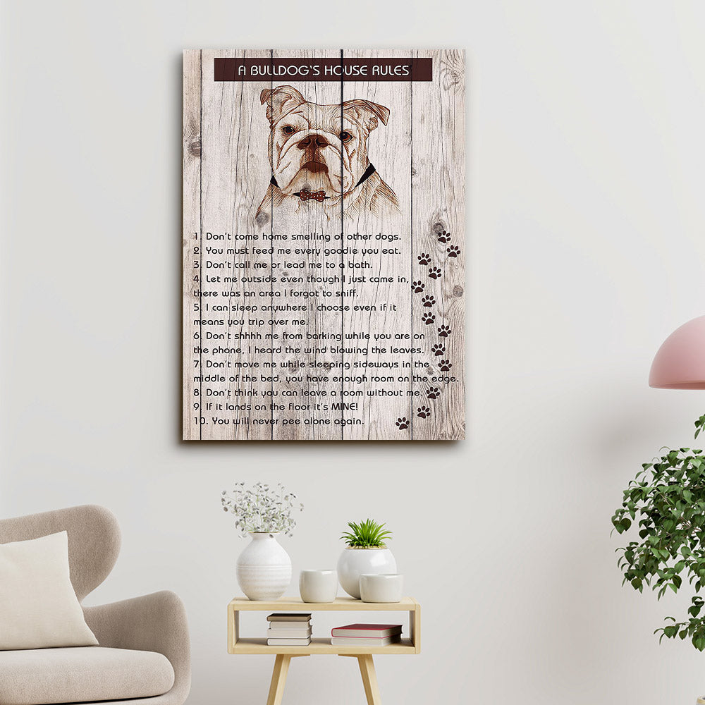 Bulldog Art, A Bulldog's House Rules, Dog Canvas Poster, Dog | Inspire ...