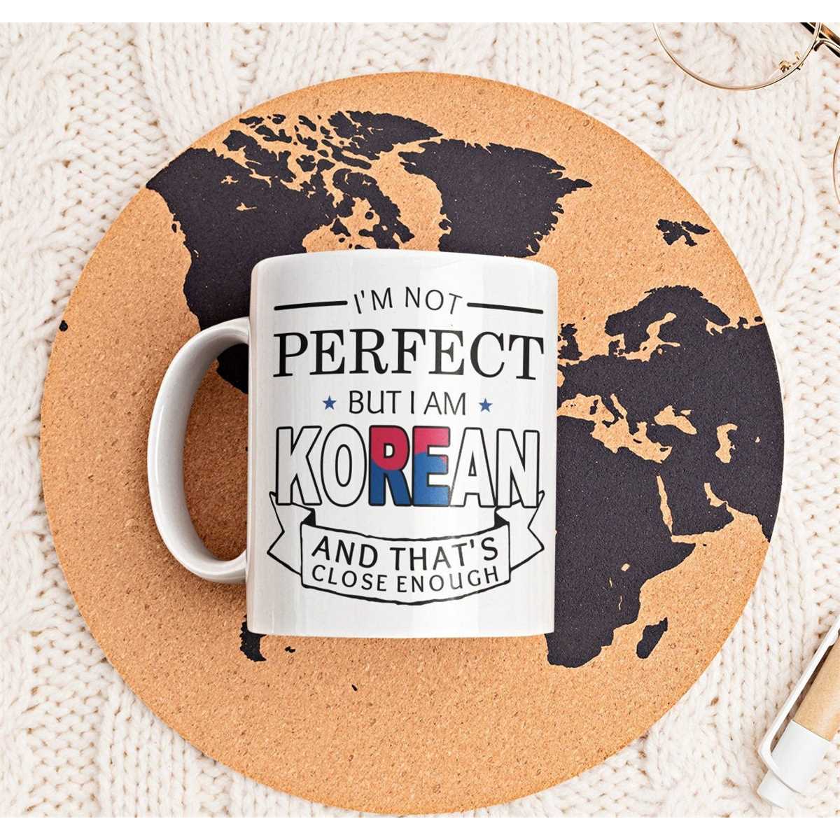 Korean Gifts, Korean Mug, Funny Korean Gift, I'm Not Perfect | Inspire ...