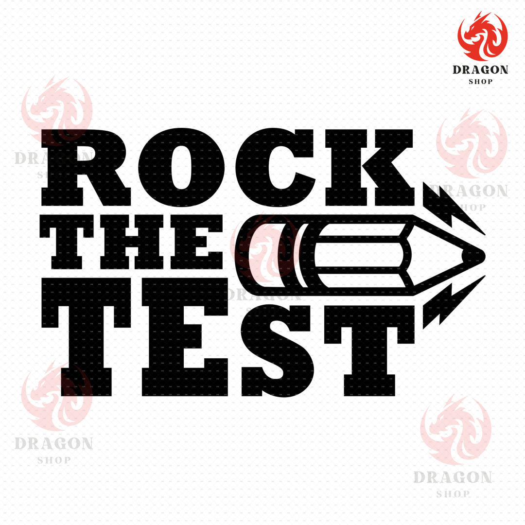 Rock The Test Svg, Png, Eps, Pdf Files, Test Day Svg, School | Inspire ...