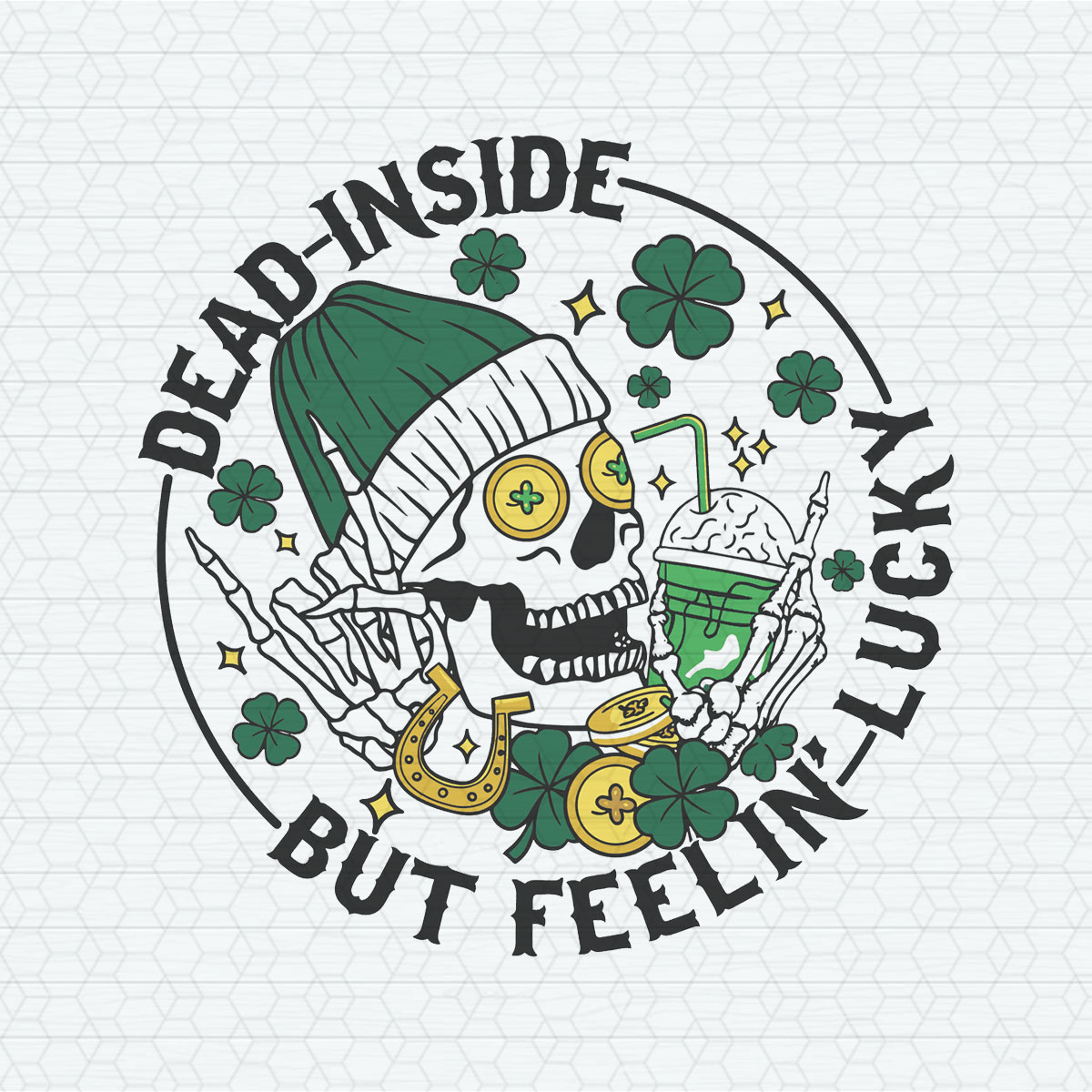 Dead Inside But Feeling Lucky Skull Shamrock SVG | Inspire Uplift