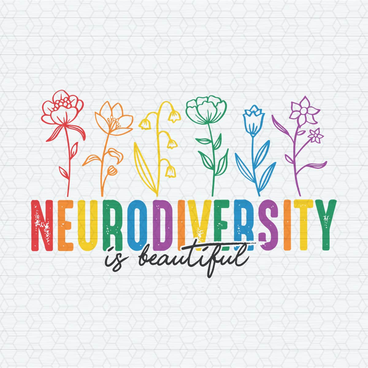 Neurodiversity Is Beautiful Proud Autism Mom SVG | Inspire Uplift
