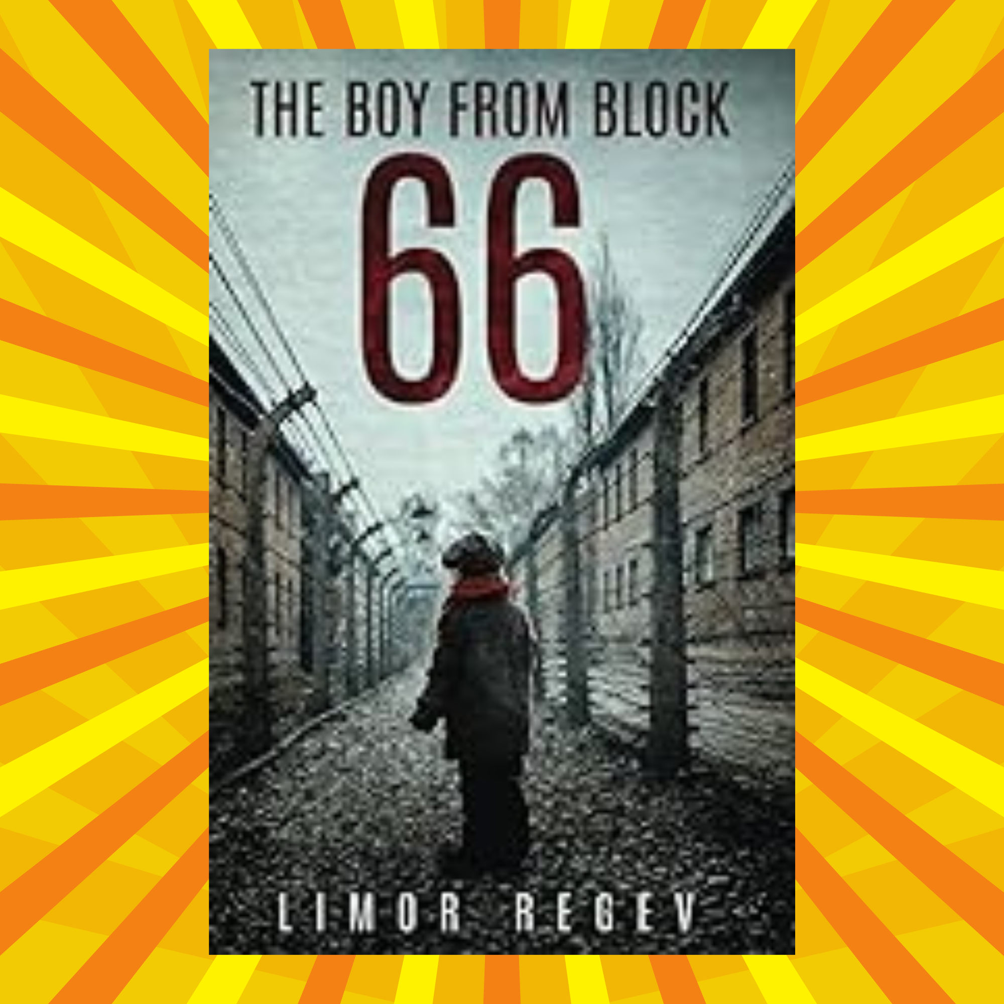 The Boy From Block 66: A WW2 Jewish Holocaust Survival True | Inspire ...