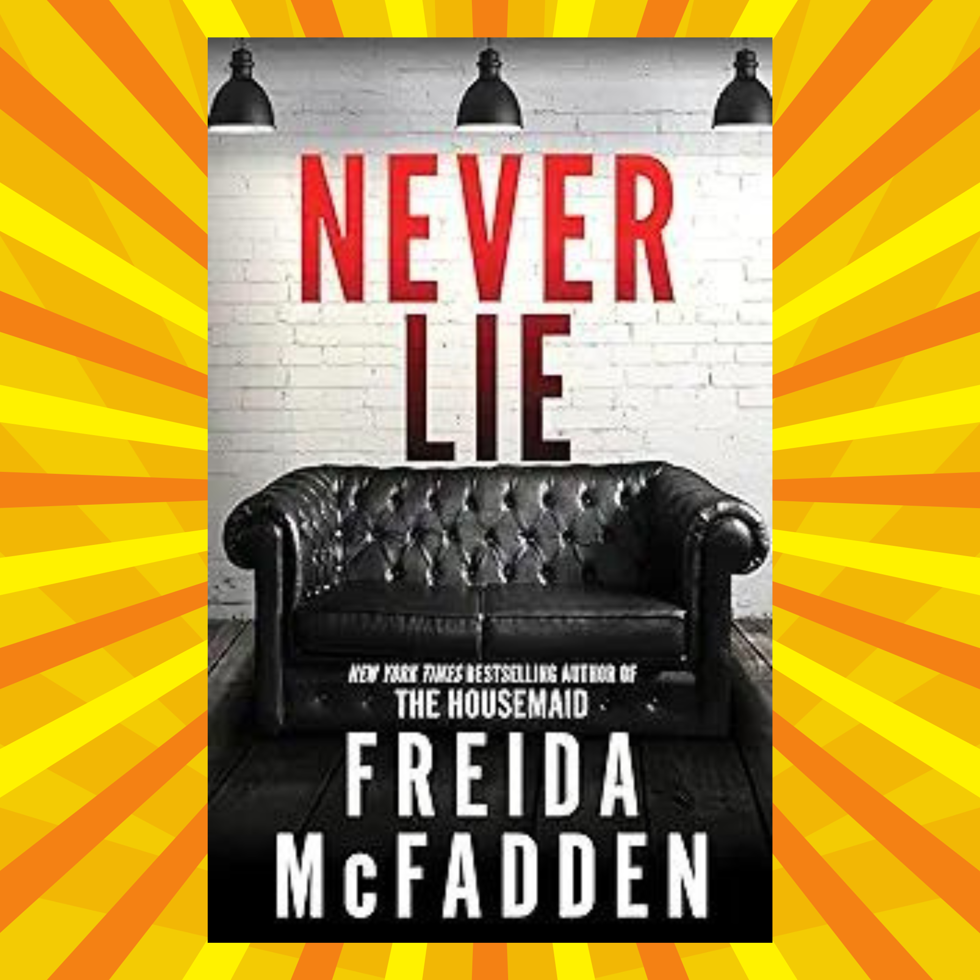 Never Lie: An addictive psychological thriller by Freida McF | Inspire ...