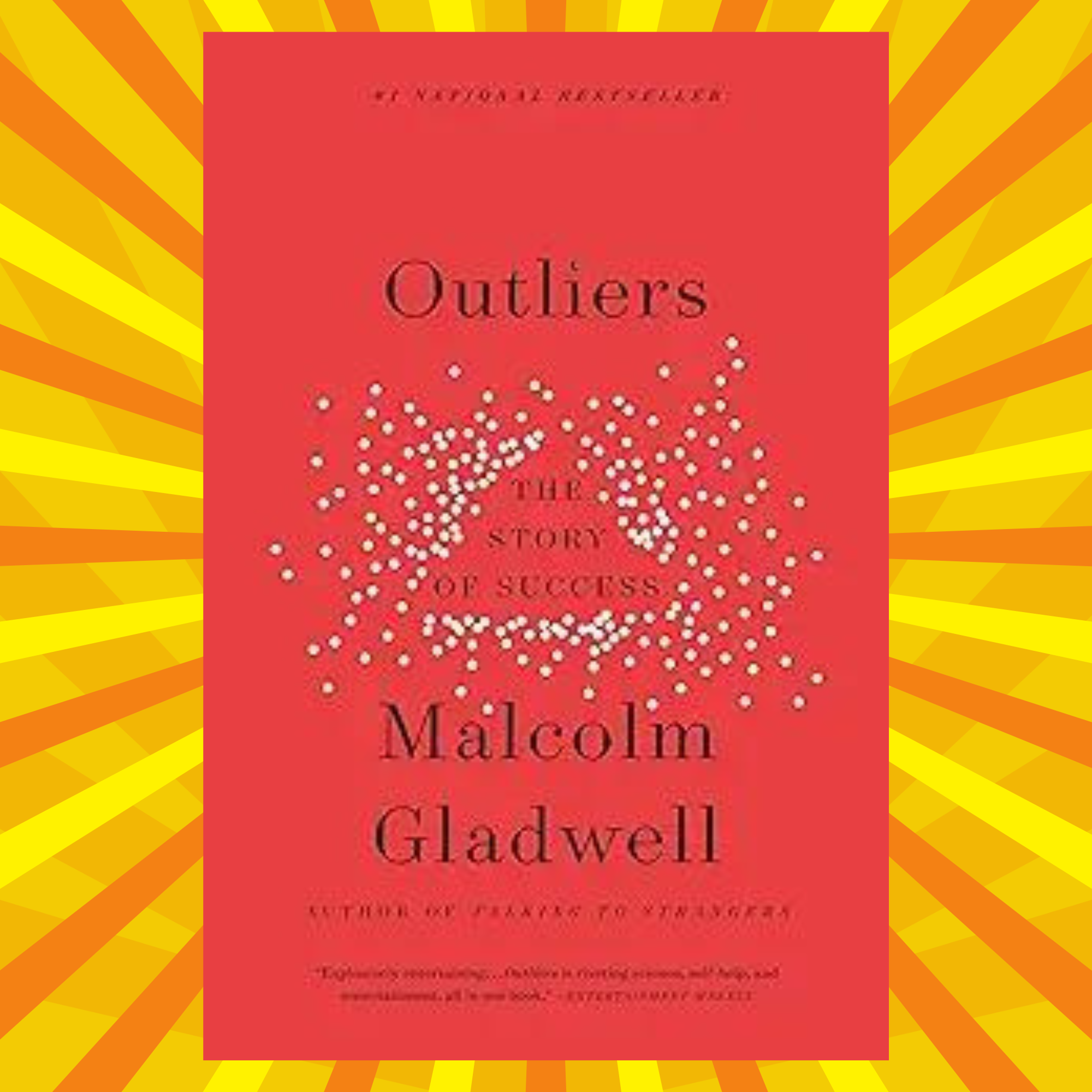 Outliers: The Story of Success | Inspire Uplift