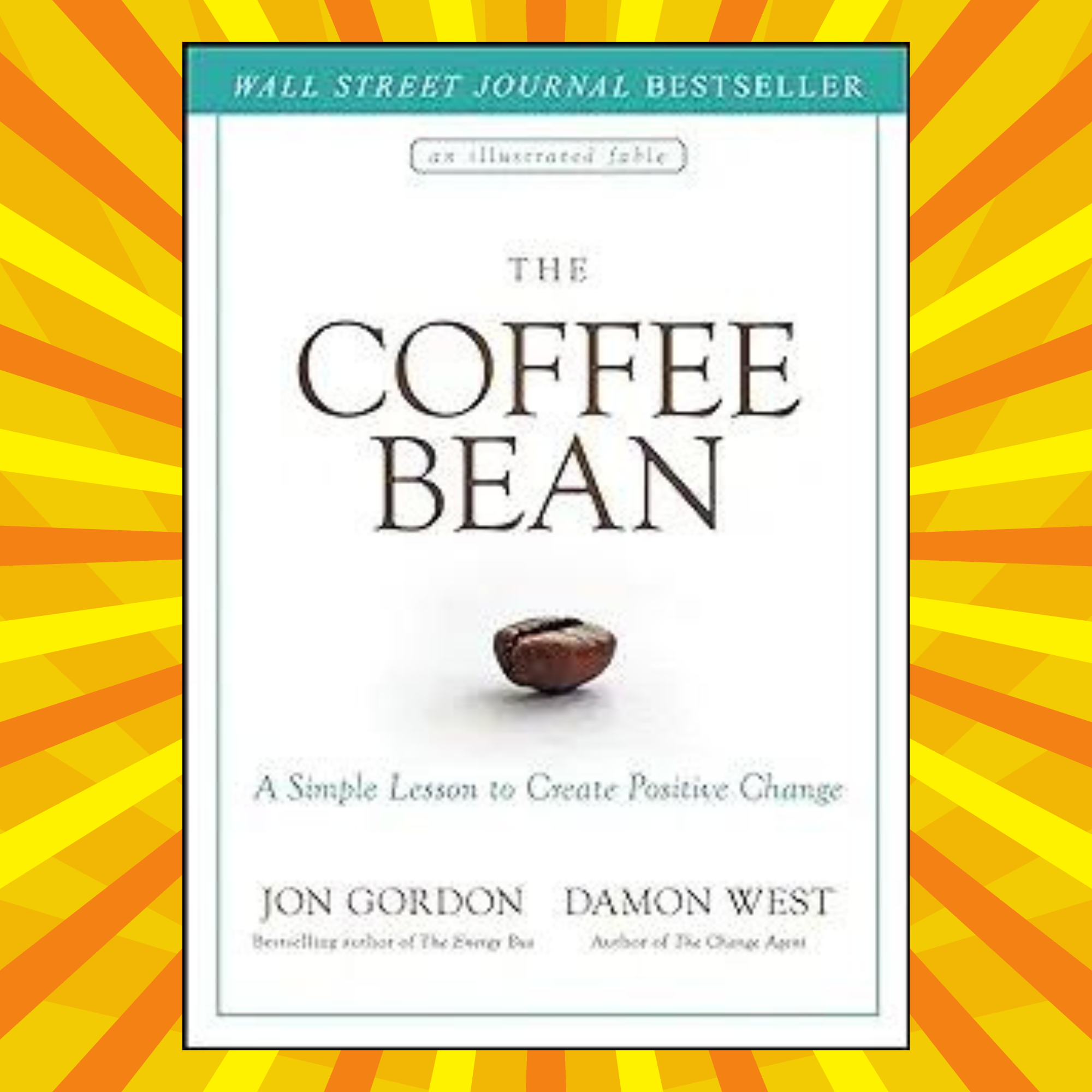 The Coffee Bean: A Simple Lesson to Create Positive Change ( | Inspire ...