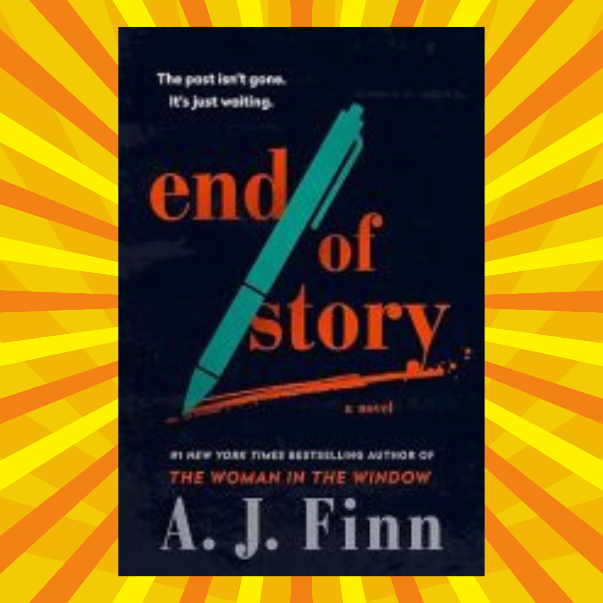 End of Story by A.J. Finn | Inspire Uplift