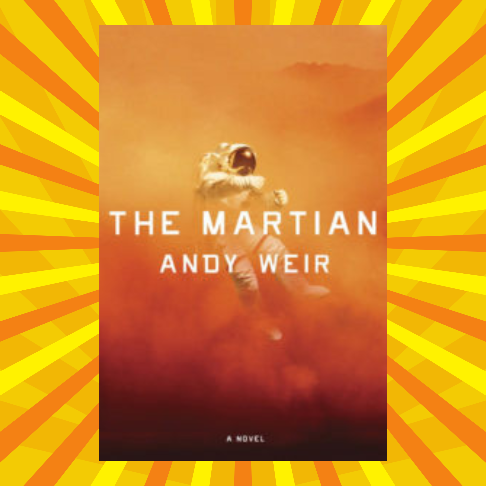 The Martian by Andy Weir | Inspire Uplift
