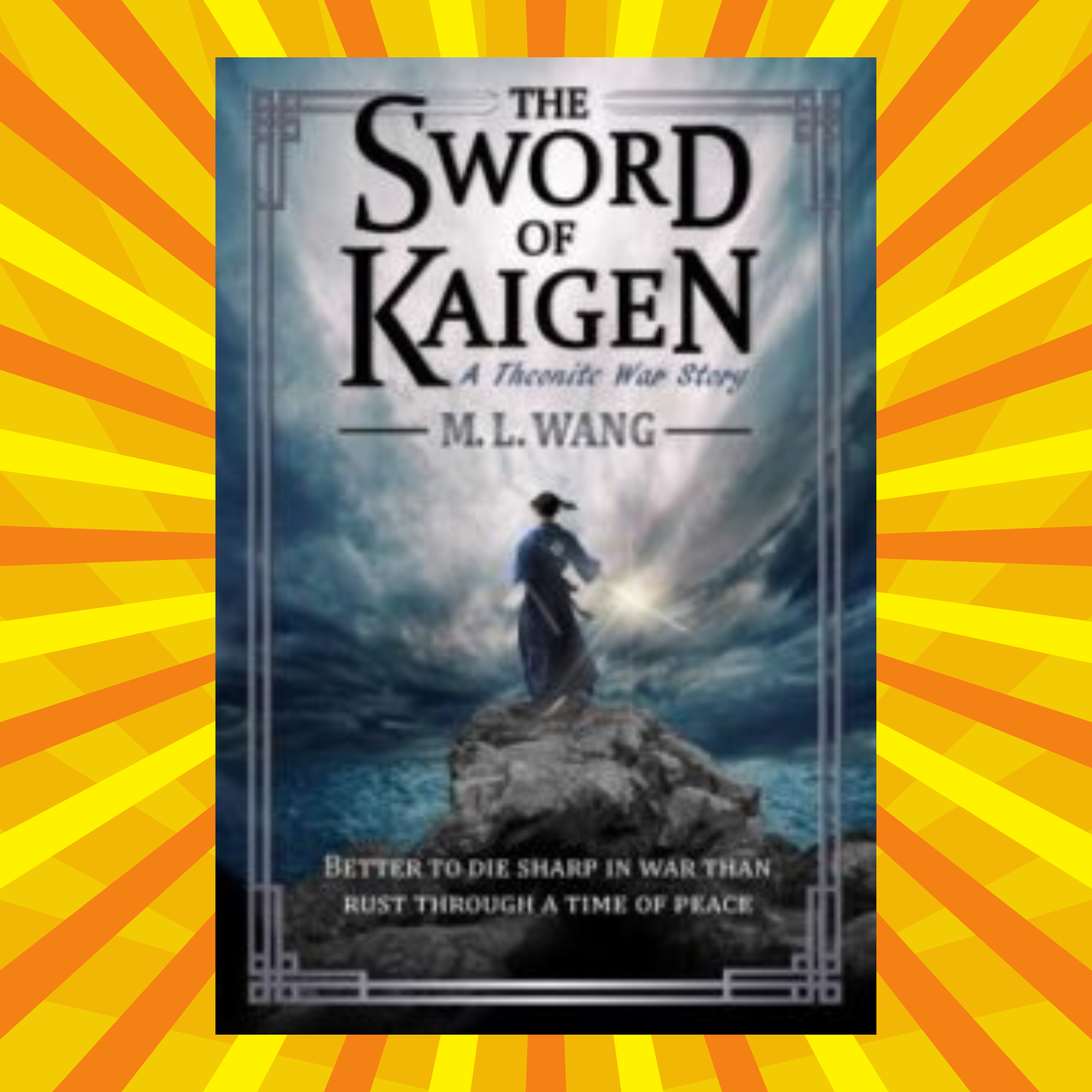 The Sword of Kaigen: A Theonite War Story - Inspire Uplift