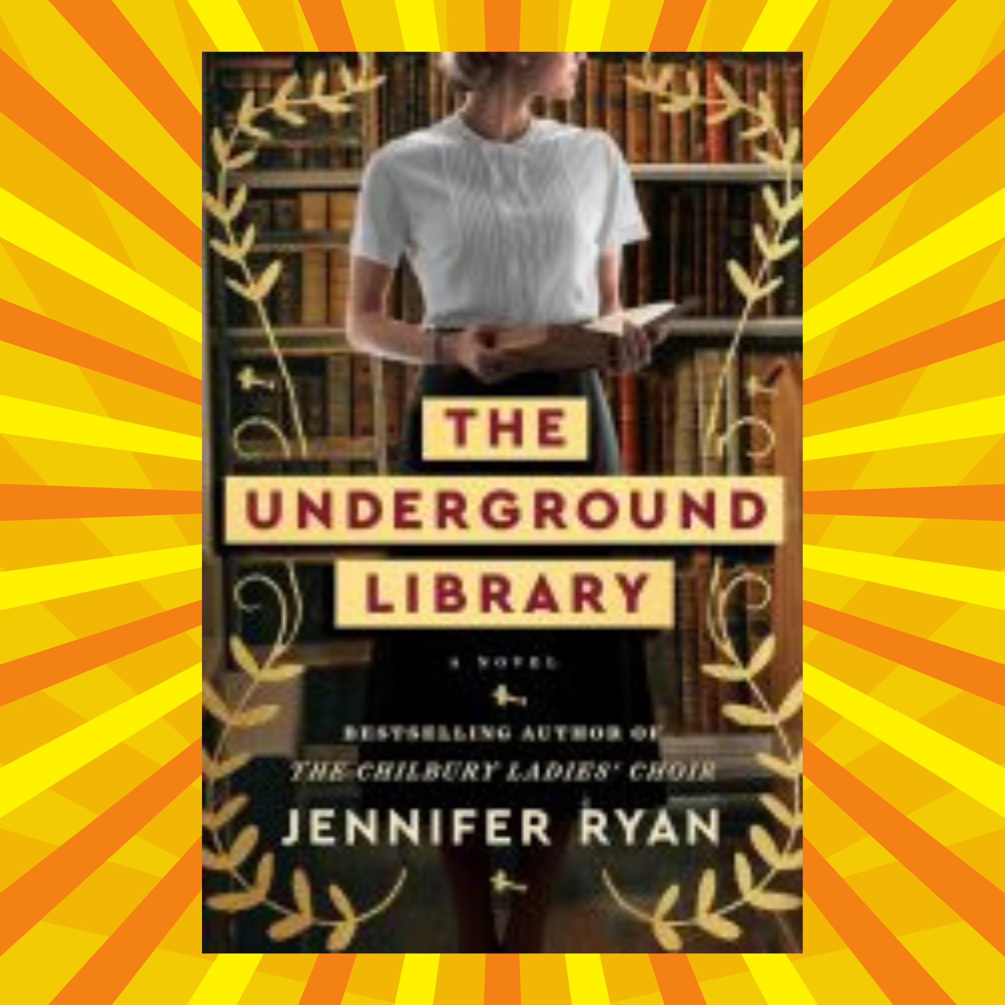 The Underground Library by Jennifer Ryan | Inspire Uplift