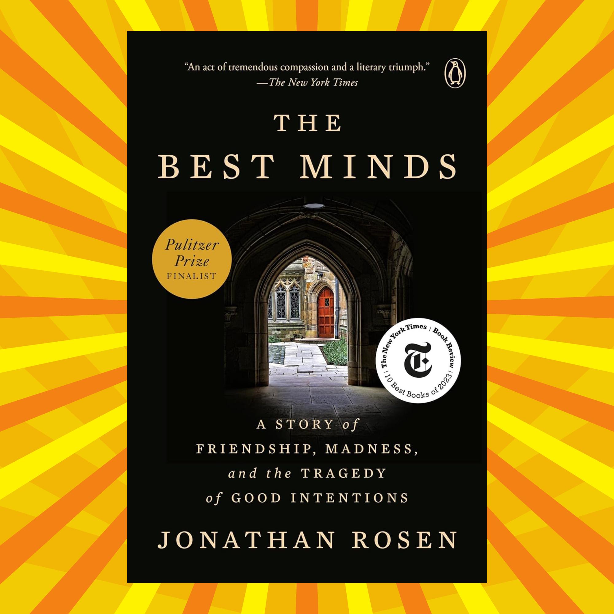 The Best Minds by Jonathan Rosen | Inspire Uplift
