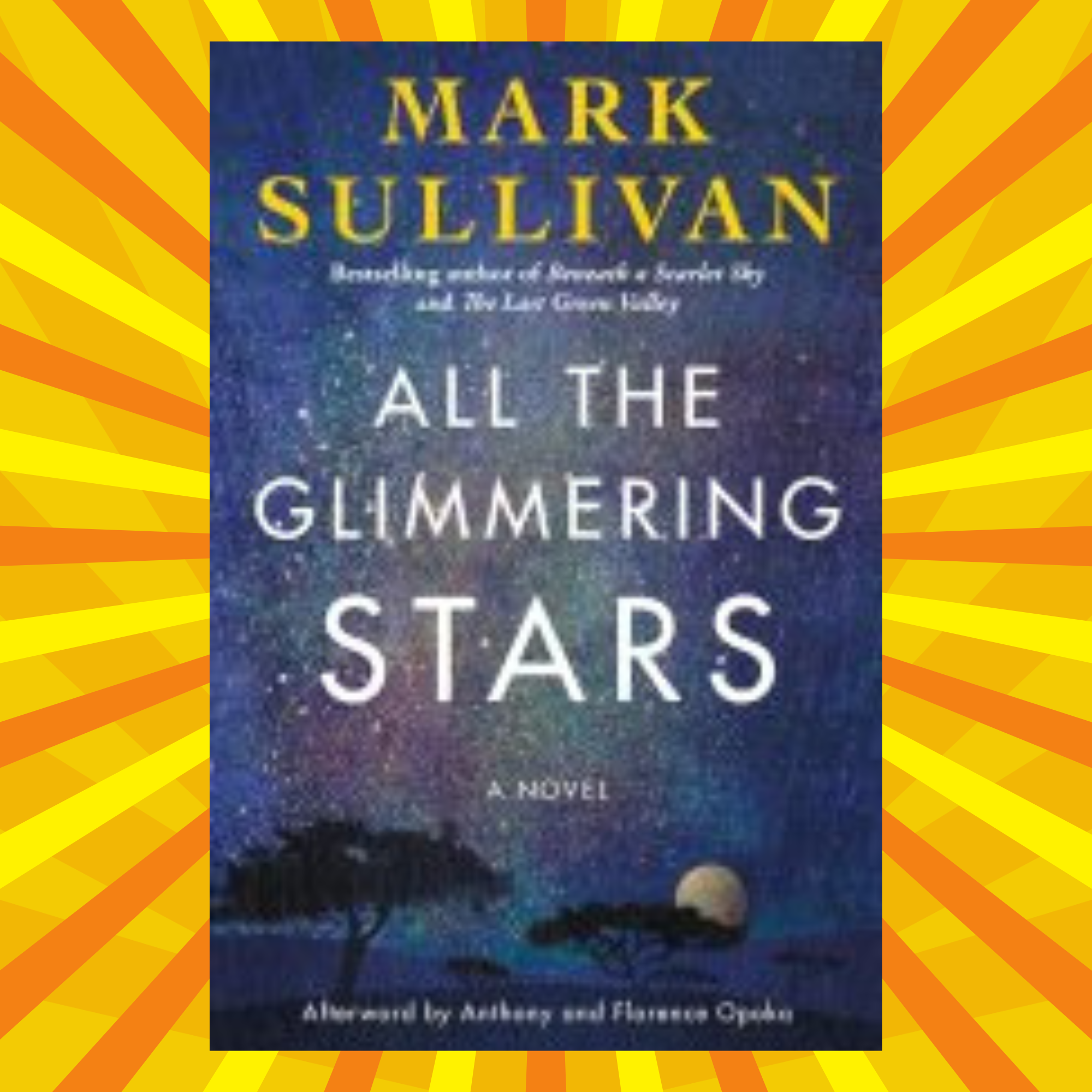 All the Glimmering Stars by Mark Sullivan | Inspire Uplift